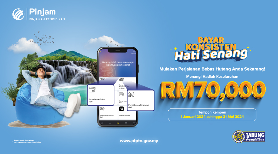PTPTN - Bayar Konsisten Hati Senang