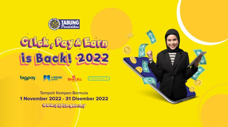 Portal Rasmi PTPTN - Kempen Click, Pay & Earn is Back! 2022